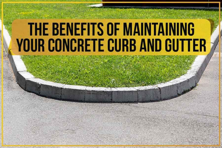 The Benefits Of Maintaining Your Concrete Curb And Gutter - Straight ...