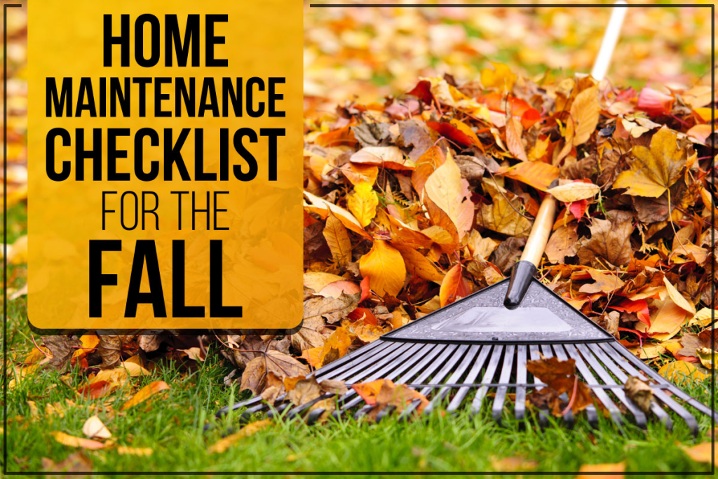 Home Maintenance Checklist For The Fall - Straight Edge Contractors Blog